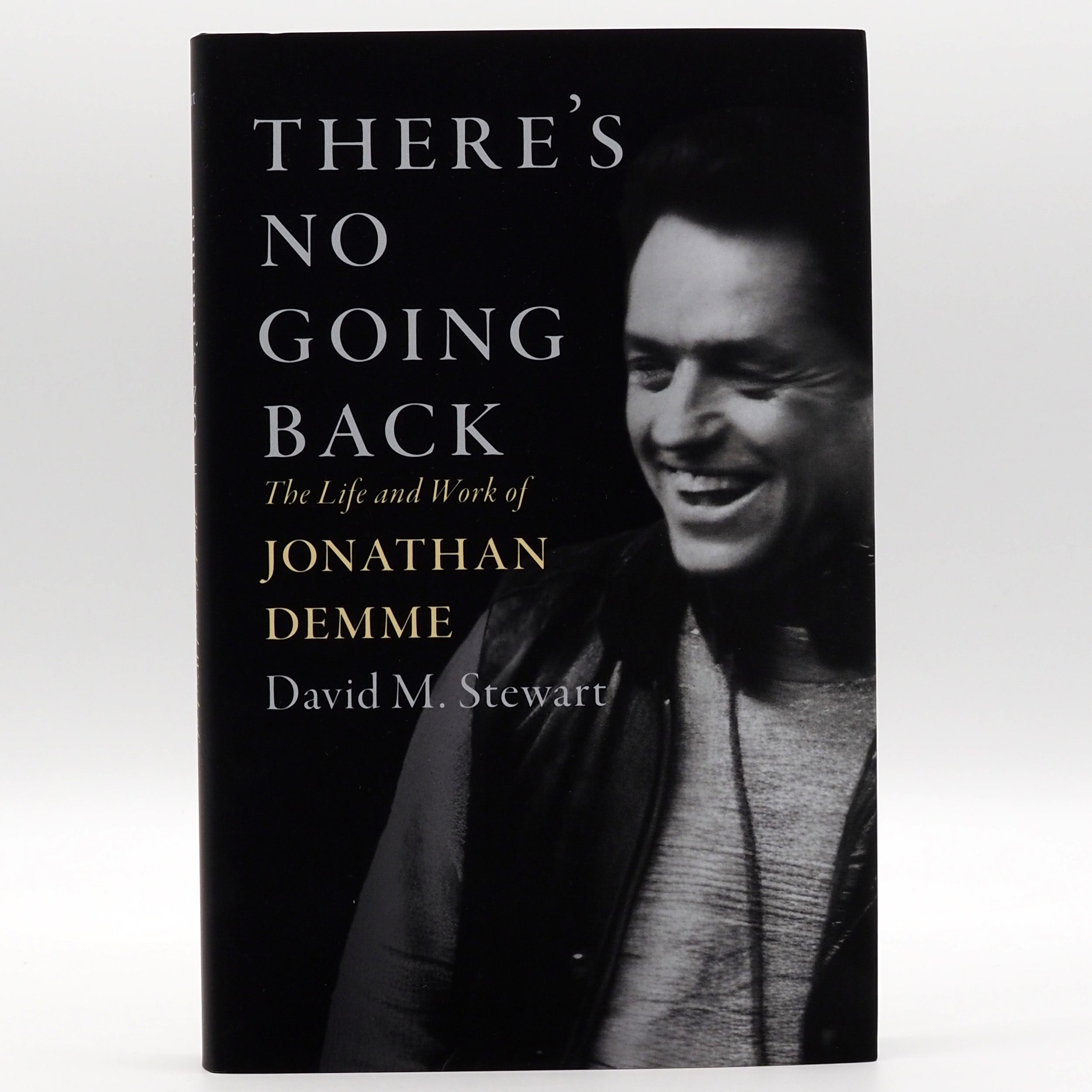 There's No Going Back: The Life and Work of Jonathan Demme - Hardcover ...